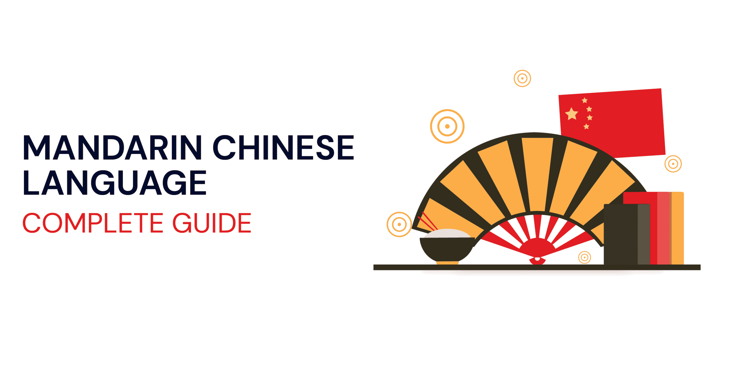 Mandarin Chinese Language: Complete Guide